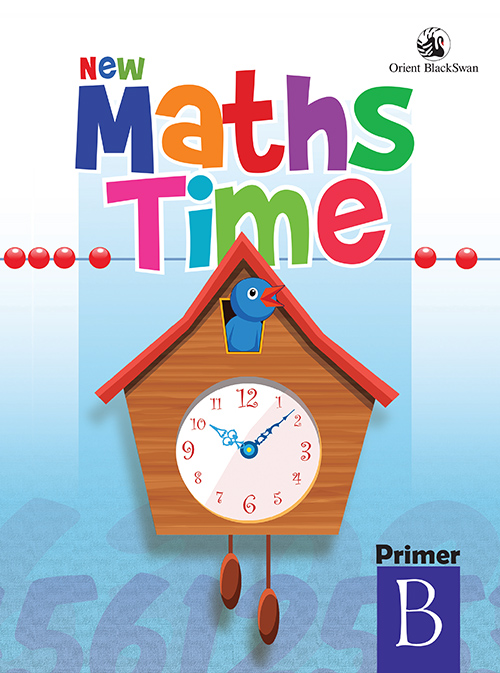 New Maths Time Primer B - Orient BlackSwan